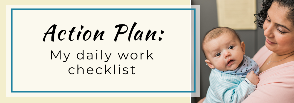 Action Plan: Make your return to work easier with this checklist
