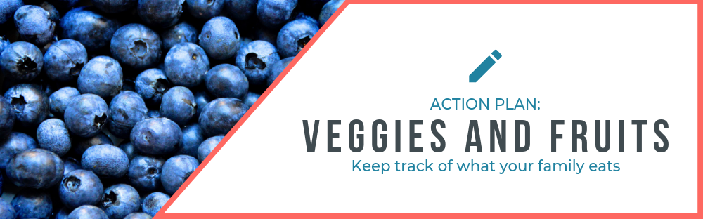 How can I keep track of my veggies and fruits?