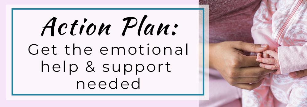 Action Plan: Get the Emotional Help and Support Needed