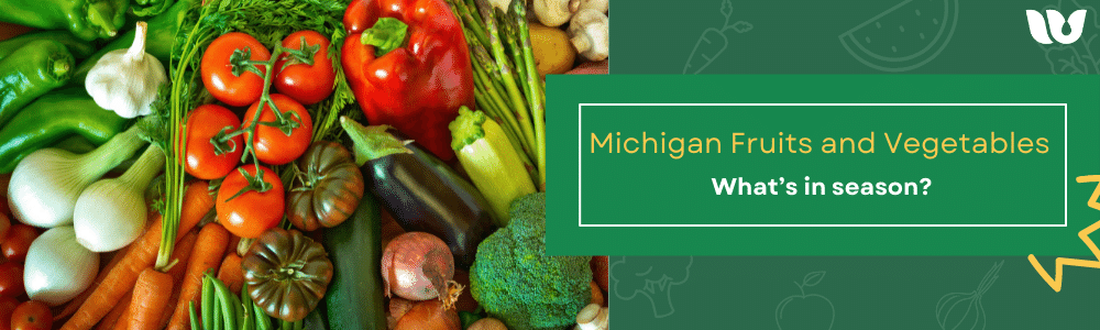 Michigan in season fruits and vegetables.