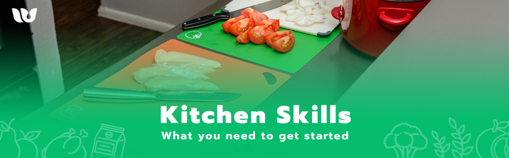 Learn basic skills to help you feel more confident in the kitchen.