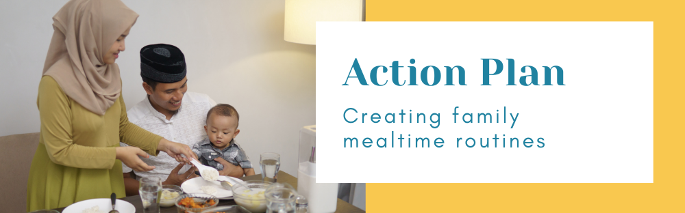 I need a way to create a mealtime routine with my family.