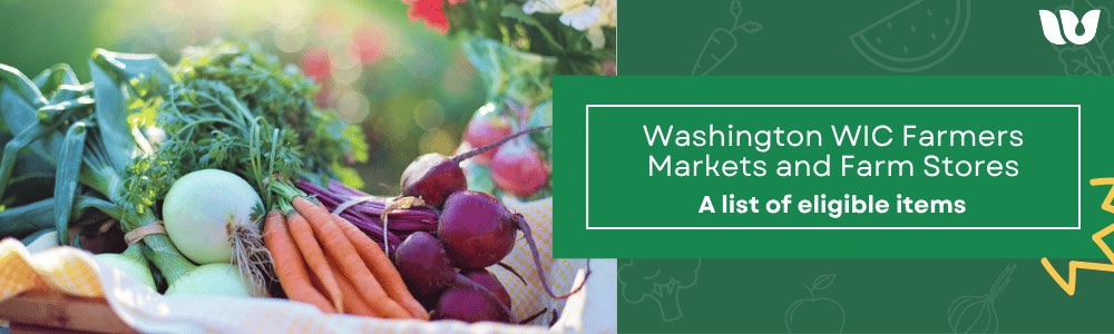 Washington's WIC Fruit And Vegetable Benefits: A list of eligible items
